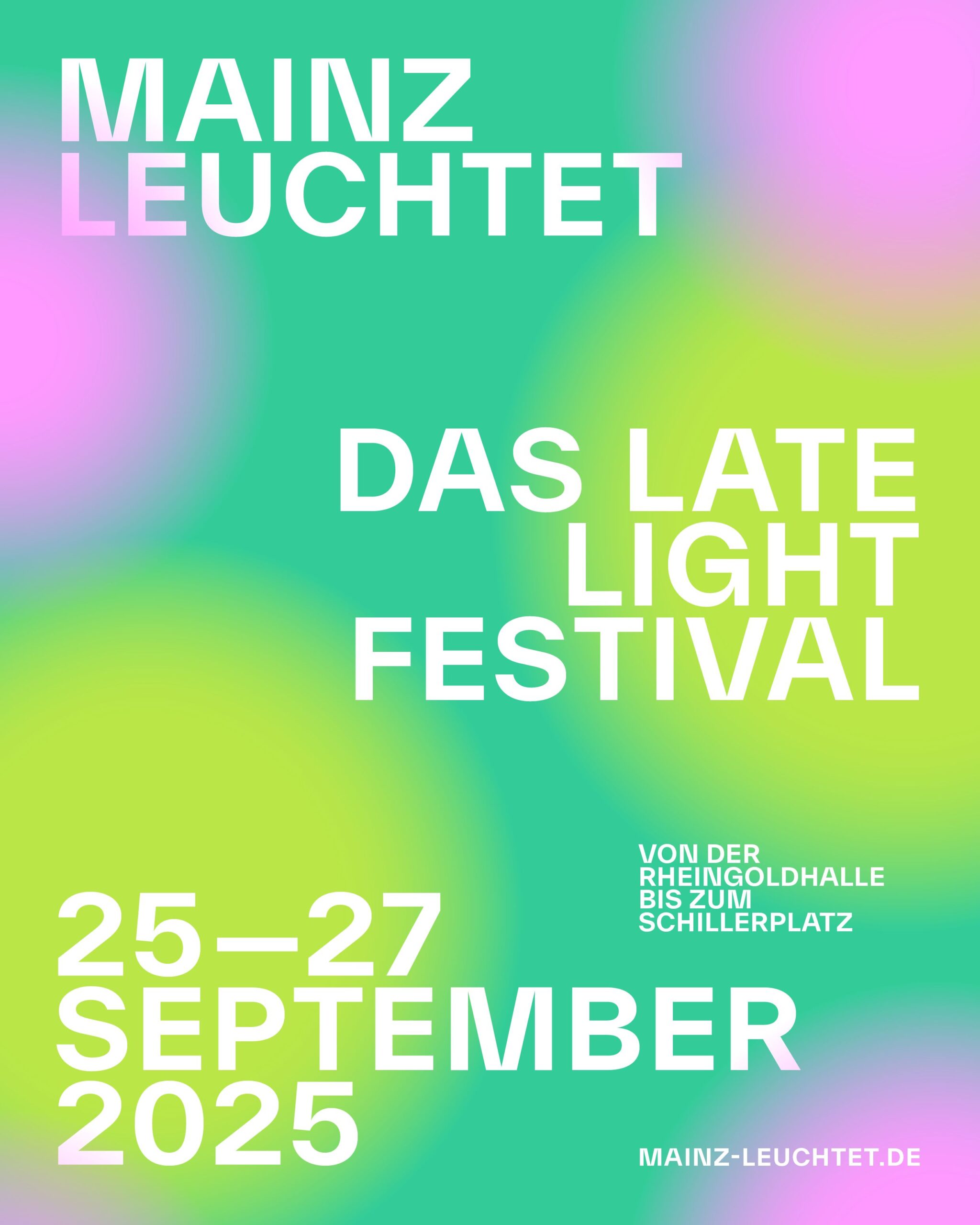 „Mainz leuchtet – Das Late Light Festival“ vom 25. bis 27. September ...